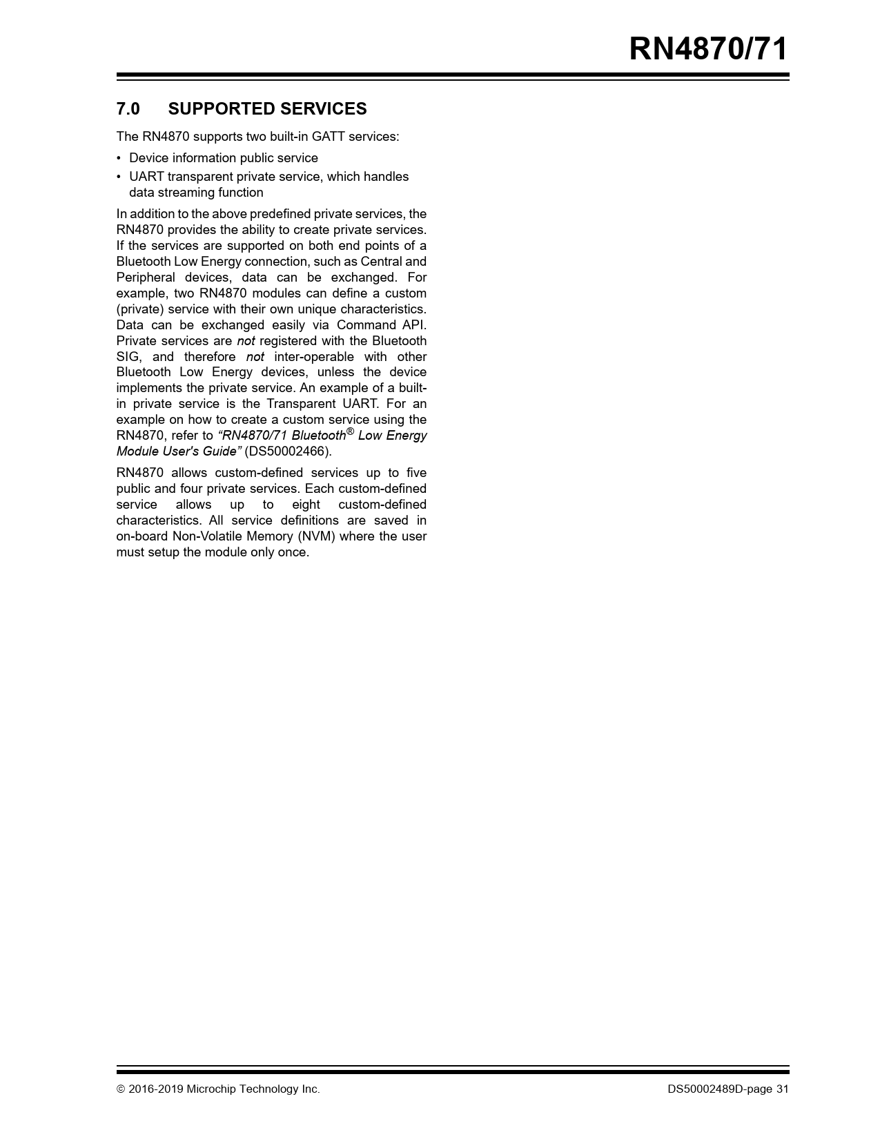 RN4870/71. 7.0. SUPPORTED SERVICES - Datasheet RN4870, RN4871 Microchip